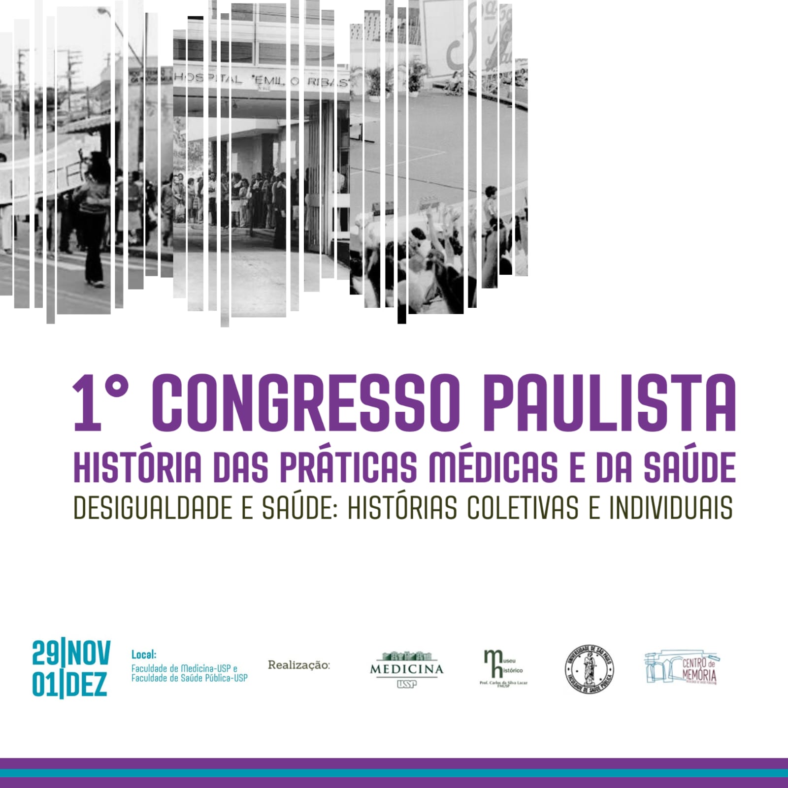 FSP-USP e FMUSP realizam o I Congresso Paulista de História das ...